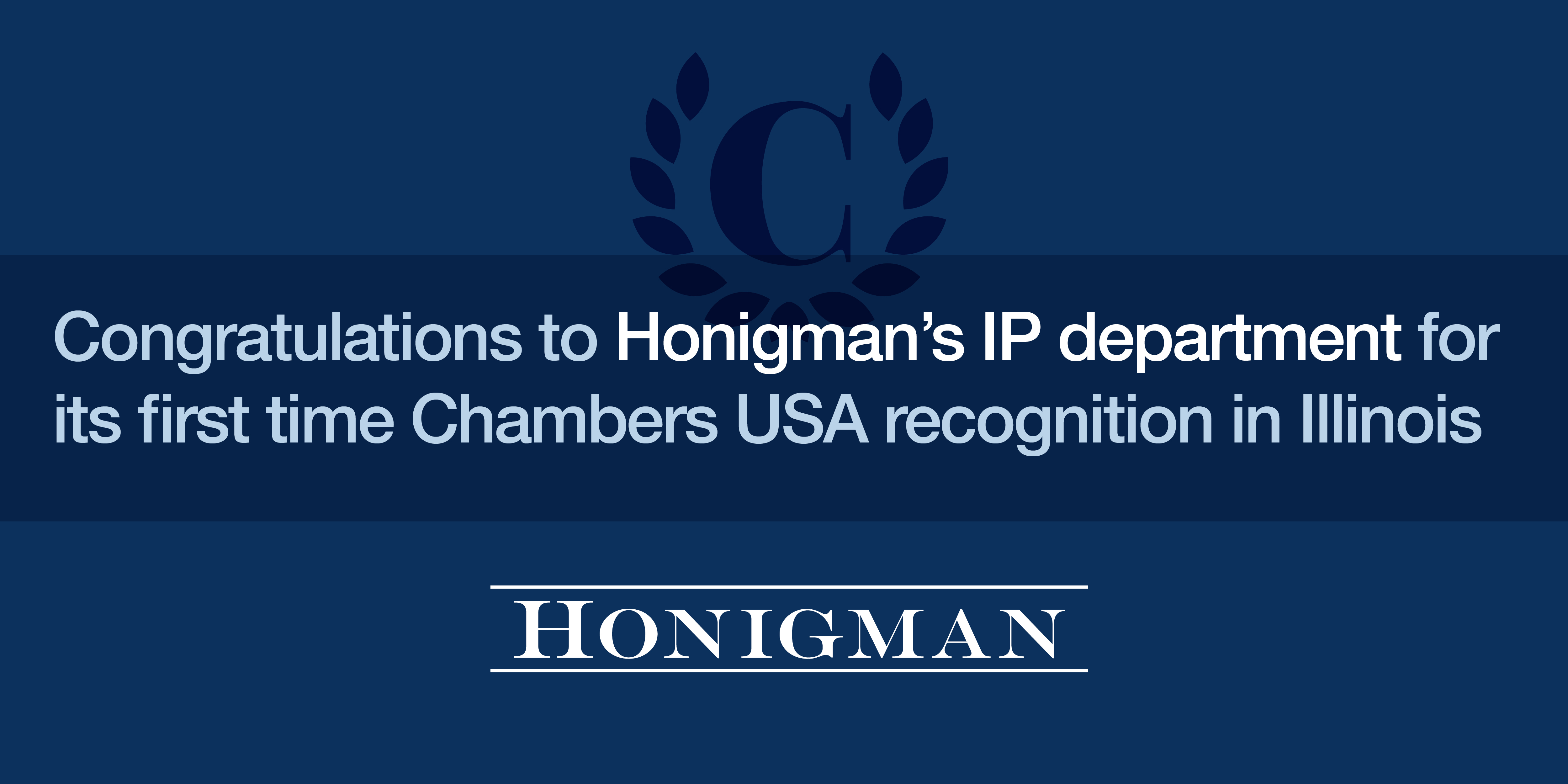 Honigman’s Intellectual Property Department Achieves Chambers USA ...