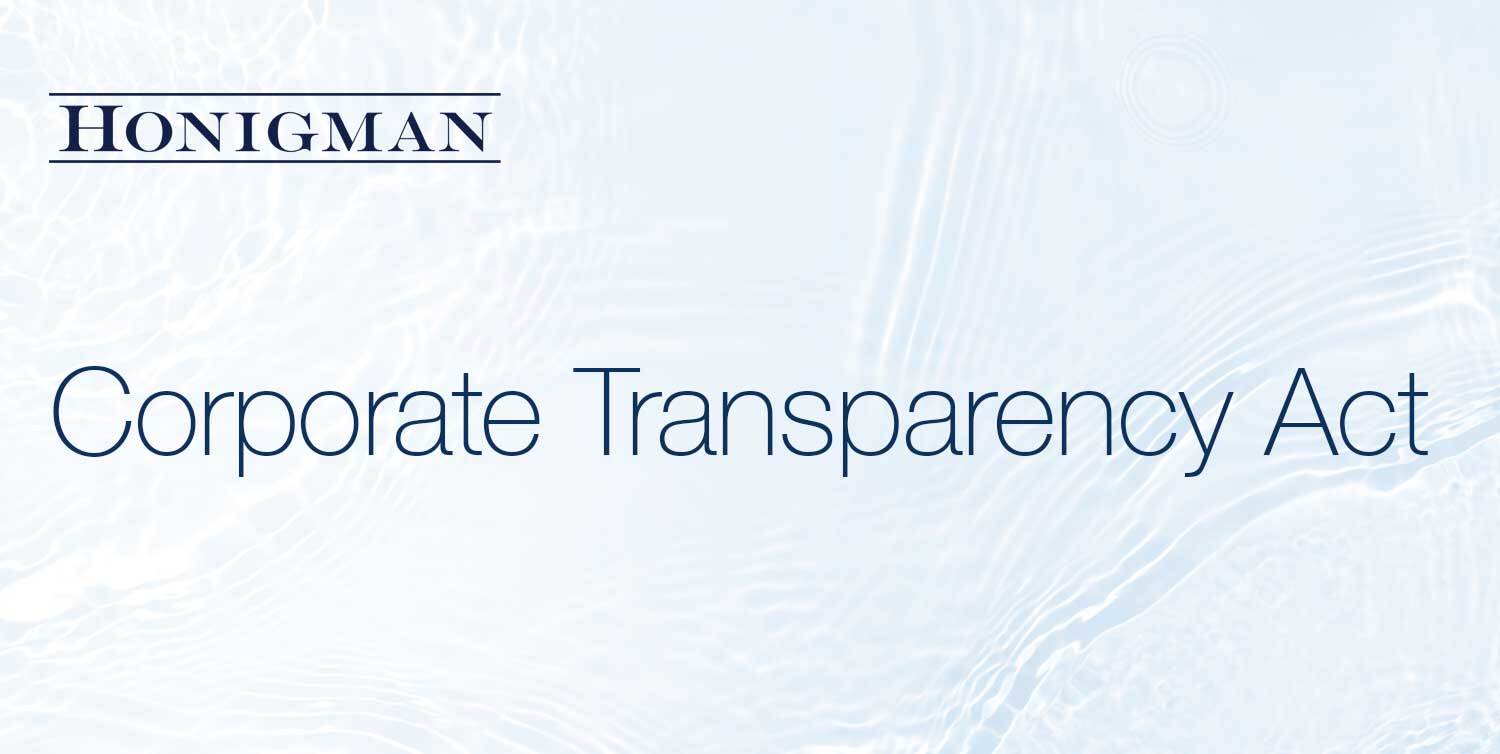 Corporate Transparency Act: Law Firm, Attorneys, Lawyers - Honigman